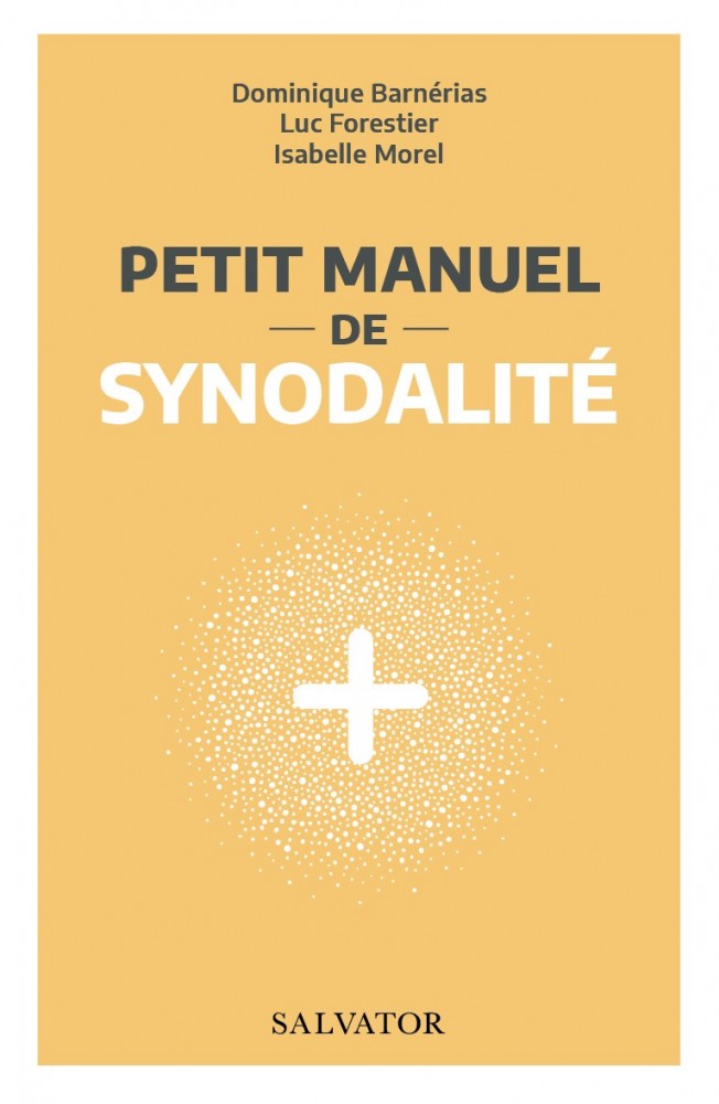 La synodalité, mode d'emploi - Oratoire de France